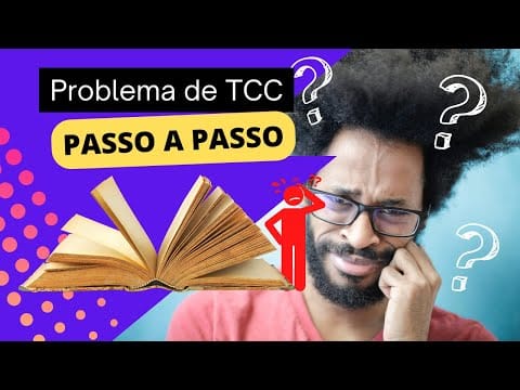 Problema de TCC - Como Conectar Tema e Delimitação da Forma Certa ...
